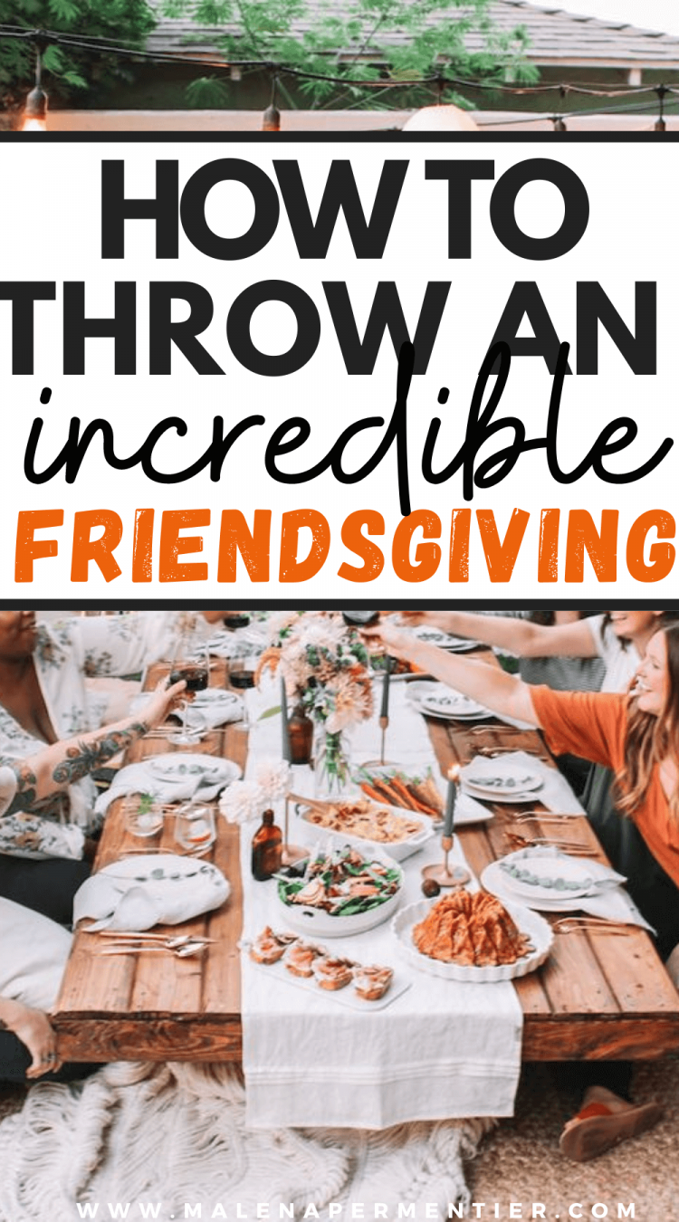 The Ultimate Guide To Planning The Perfect Friendsgiving In 2023