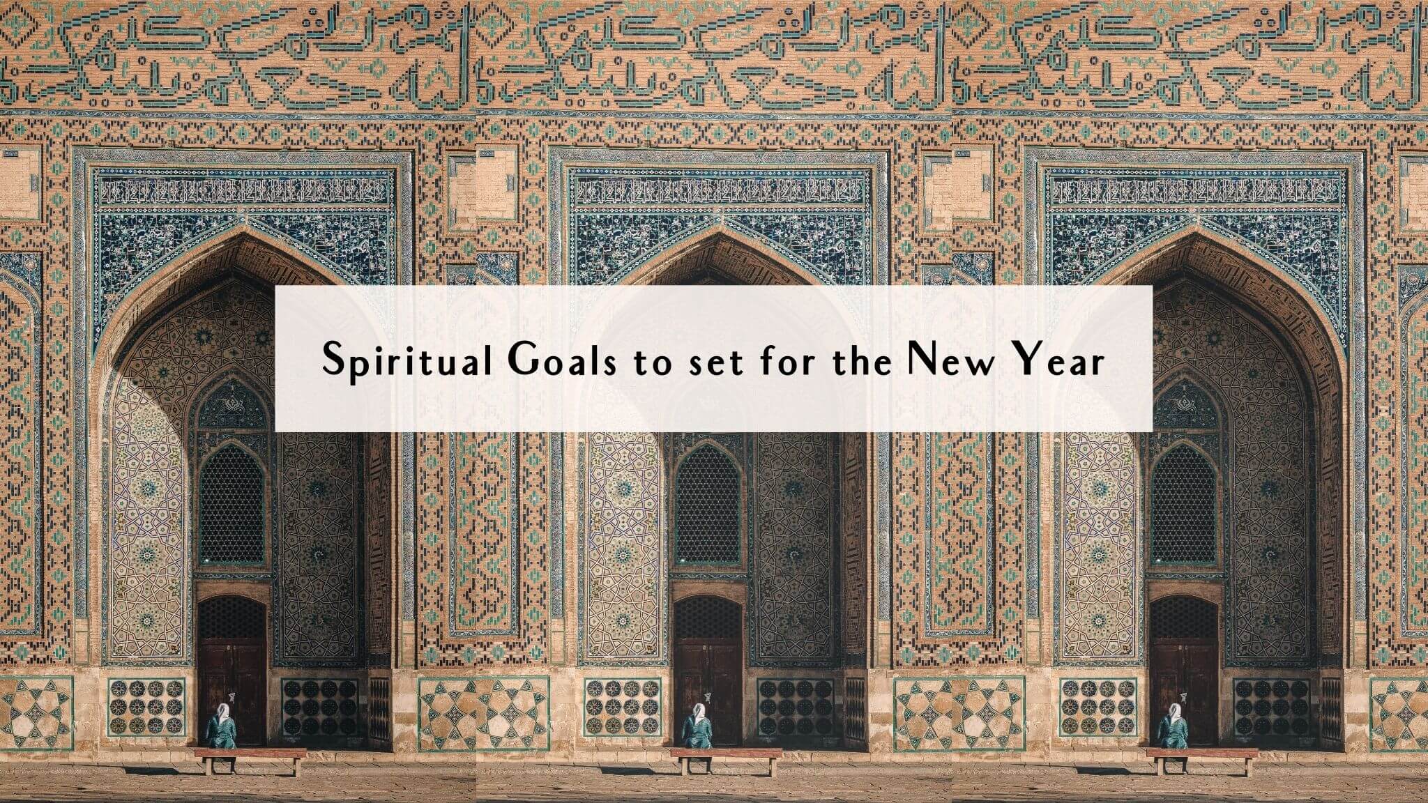 19 Powerful Spiritual Goals for the New Year (2021)
