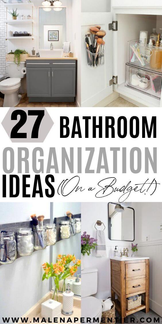27 Brilliant Bathroom Organization + Storage Tips (For Small Bathrooms)