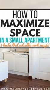 How To Maximize Space In A Small Apartment: 9 Game-Changing Hacks