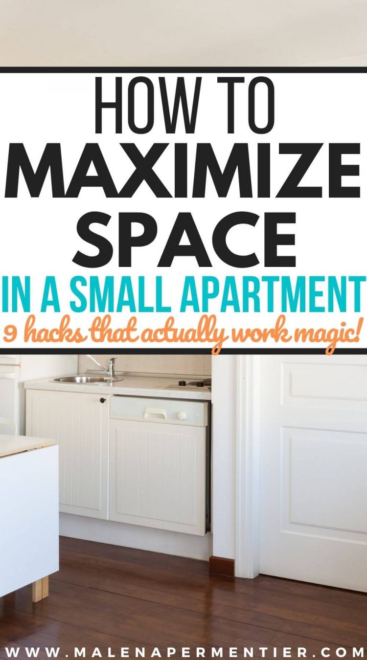 How To Maximize Space In A Small Apartment: 9 Game-Changing Hacks