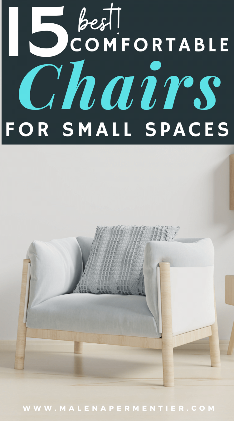 15 Best Comfortable Chairs for Small Spaces that are Brimming with Style