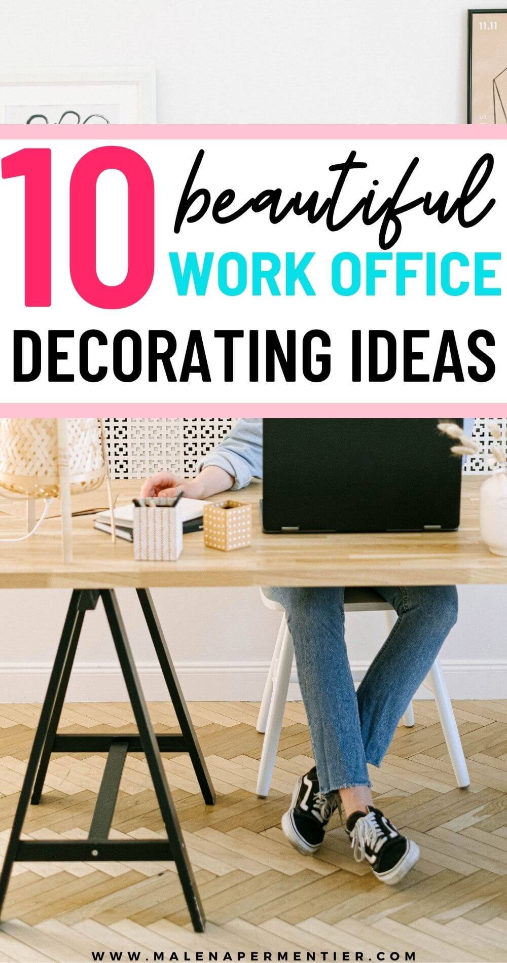 10 Work Office Decorating Ideas To Get You Motivated For Work