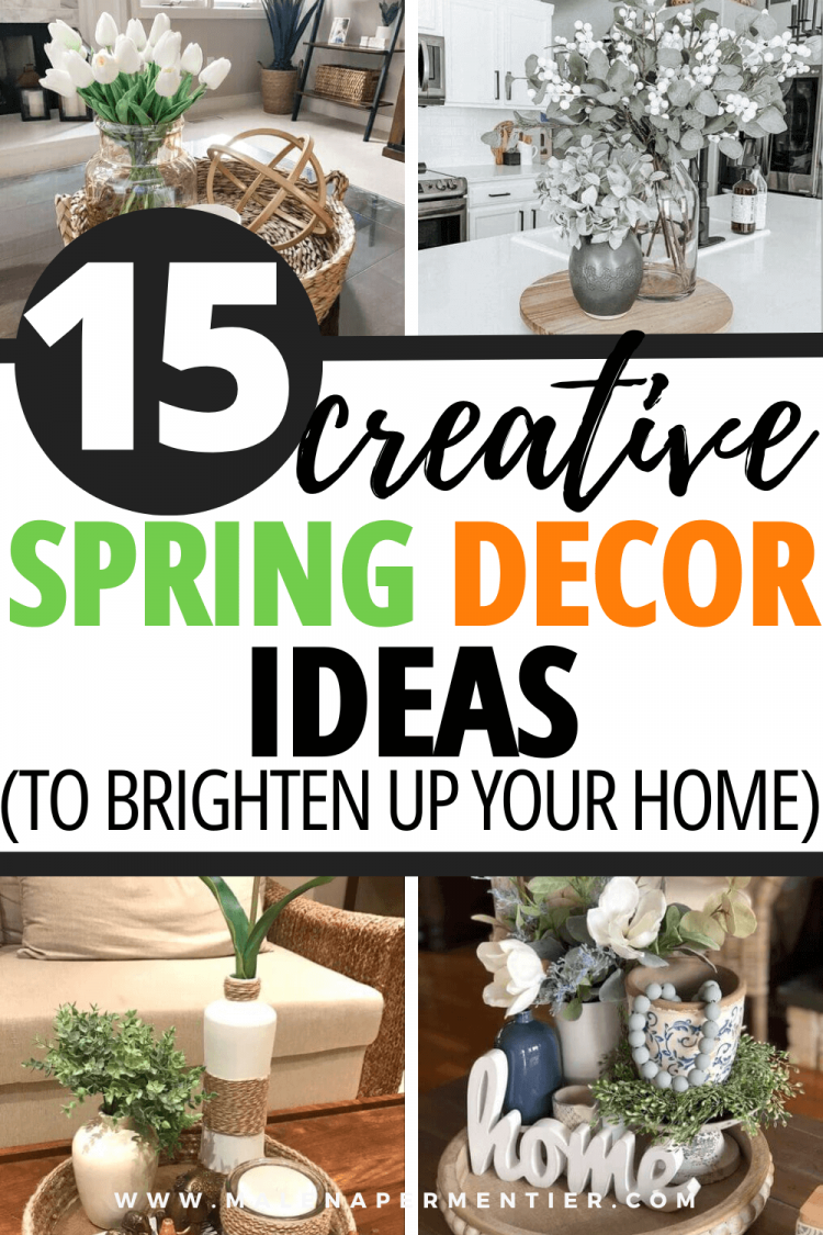 15 Unique Spring Decor Ideas To Brighten Up Your Home This Season