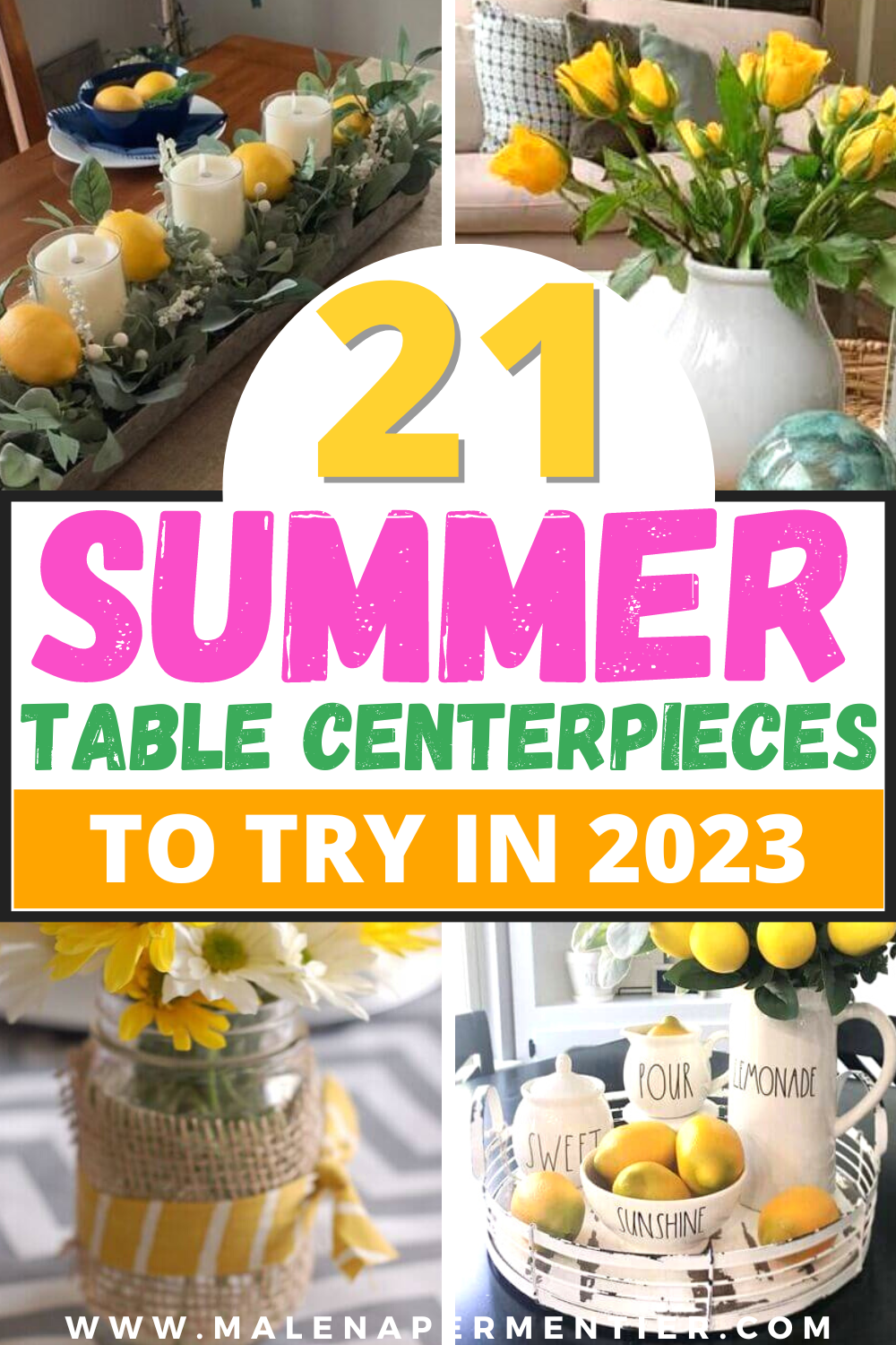 21 Fresh & Cheerful Summer Centerpiece Ideas To Try Out