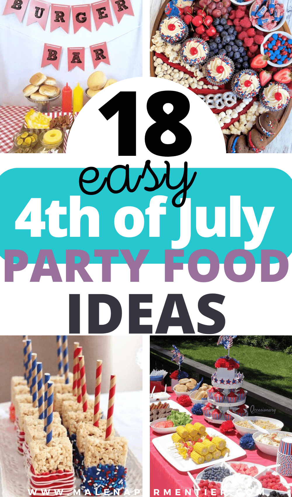 18 Easy & Delicious 4th of July Party Food Ideas (Your Guests Will LOVE!)