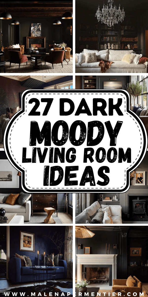 27 Amazing Dark And Moody Living Room Decor Ideas.