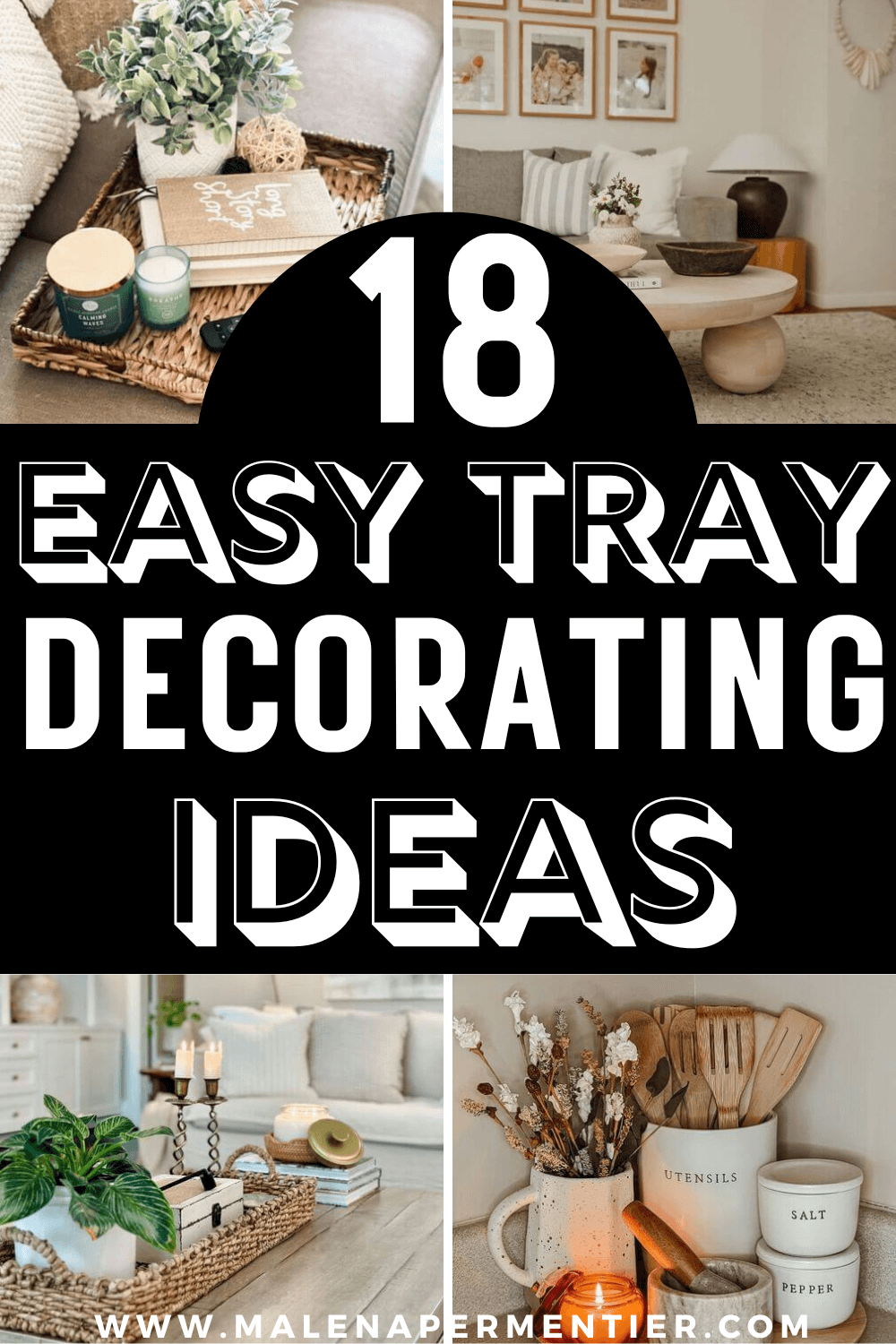 18 Beautiful Easy Tray Decor Ideas For Everyday