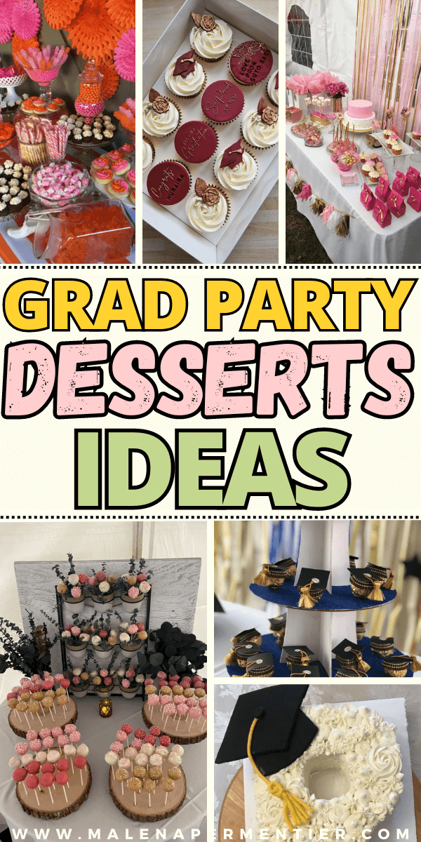 14 Delicious Graduation Party Desserts Everyone Will Love