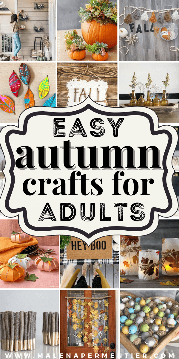 28 Easy Fall Crafts For Adults That You Will Love