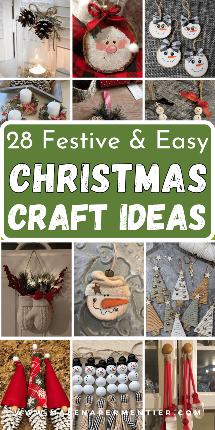 28 Christmas Craft Ideas to Make Your Holidays Brighter