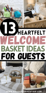 13 Guest Welcome Basket Ideas That’ll Make Anyone Feel Instantly at Home