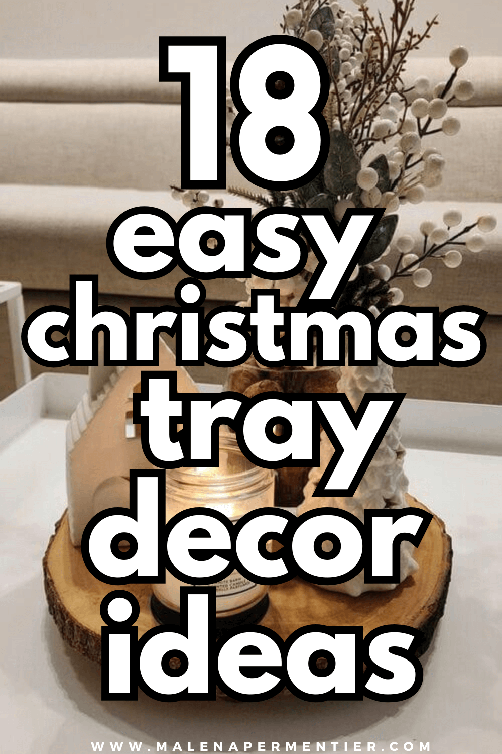 18 Modern Christmas Tray Decor Ideas That Bright Up Every Space